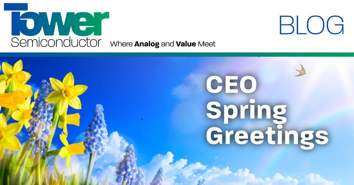 CEO 2021 Spring Greetings - Tower Semiconductor